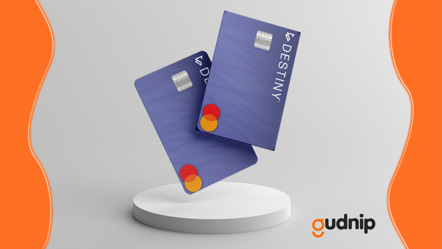 Destiny Credit Card - Gudnip